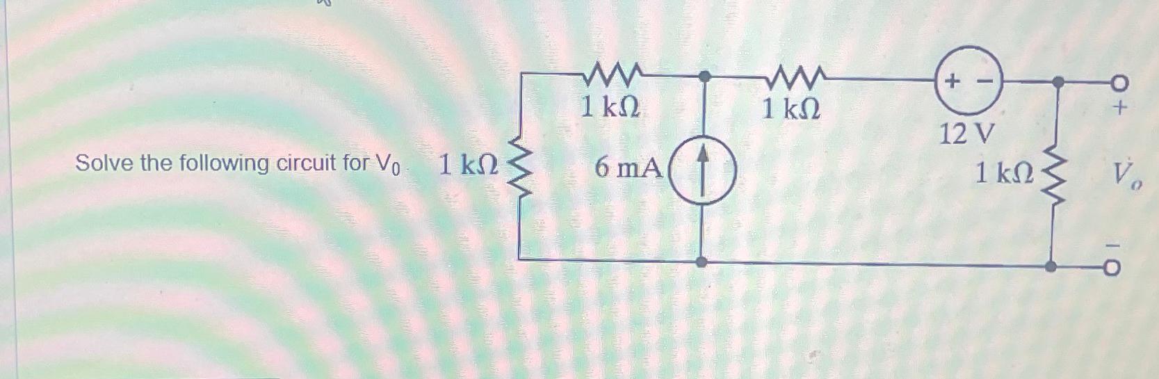 Solved Solve the following circuit for V0 | Chegg.com