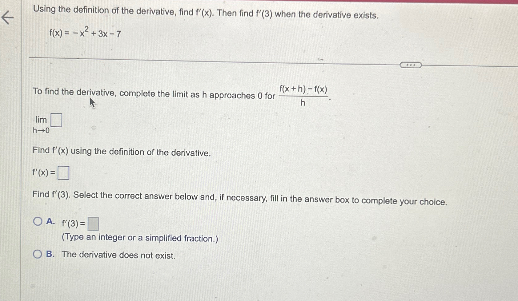 Solved Using the definition of the derivative, find f'(x). | Chegg.com