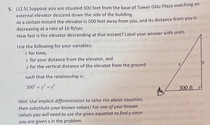 Solved 5. (12.5) Suppose you are situated 300 feet from the | Chegg.com