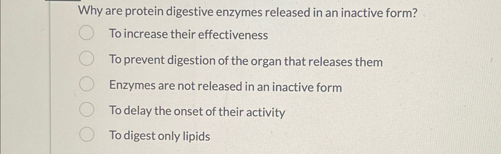 Solved Why are protein digestive enzymes released in an | Chegg.com