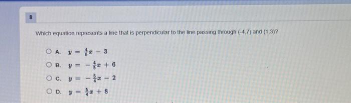 Solved Which equation represents a line that is | Chegg.com