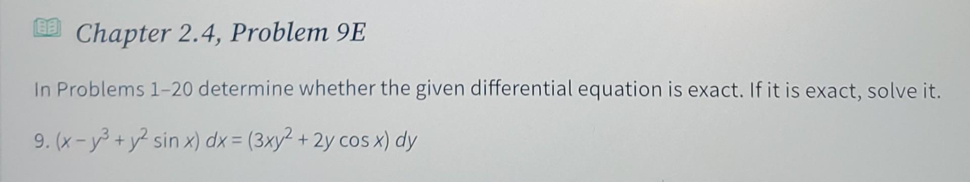 Solved In Problems 1-20 determine whether the given | Chegg.com
