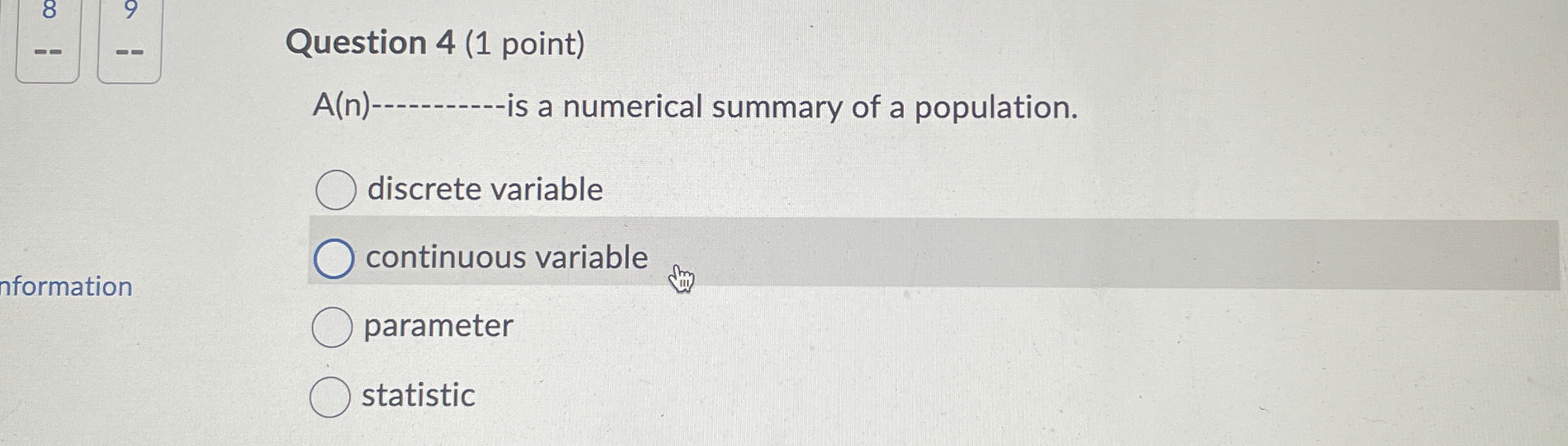 Solved Question 4 (1 ﻿point)A(n) q, s ﻿a numerical summary | Chegg.com