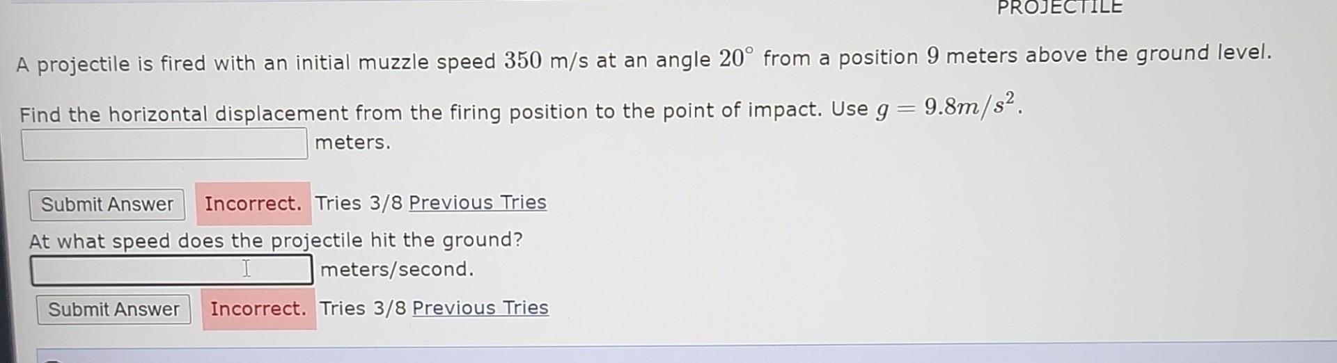 Solved A projectile is fired with an initial muzzle speed | Chegg.com