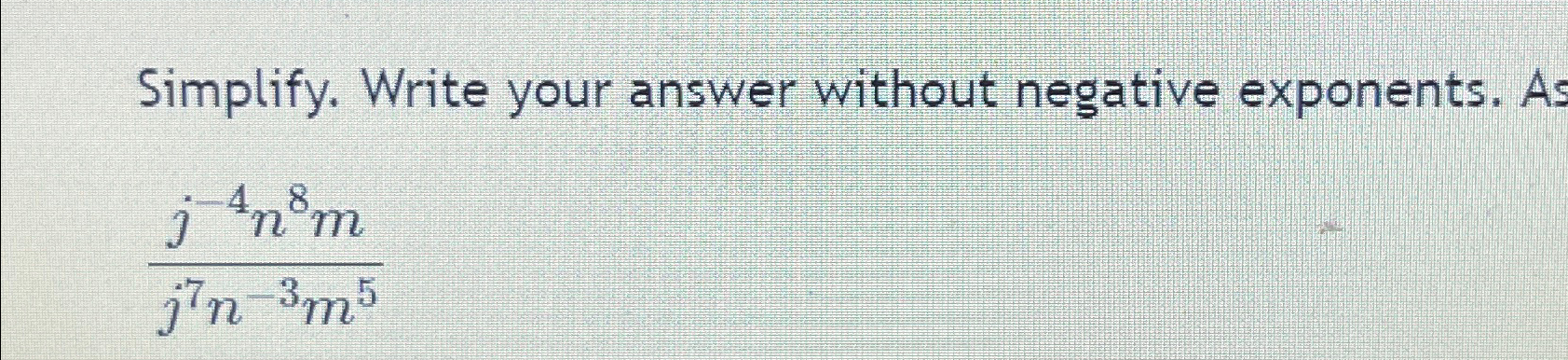 Solved Simplify. Write your answer without negative | Chegg.com