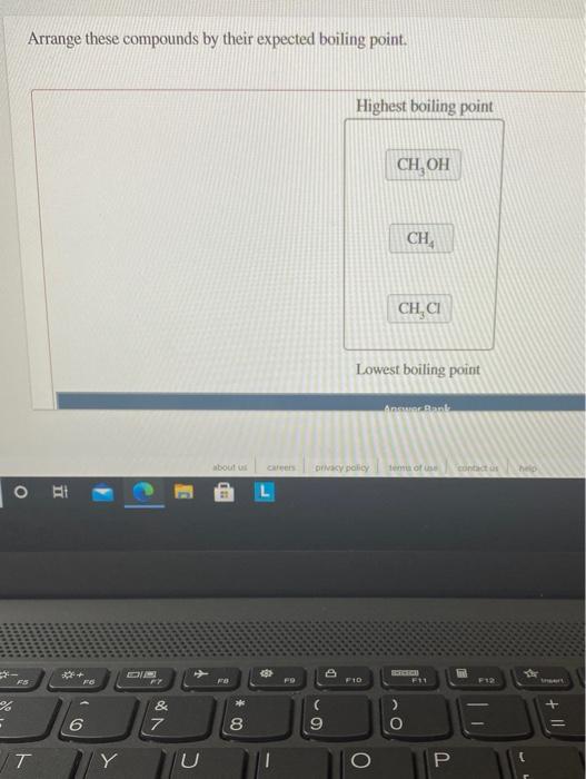 Solved Arrange these compounds by their expected boiling | Chegg.com