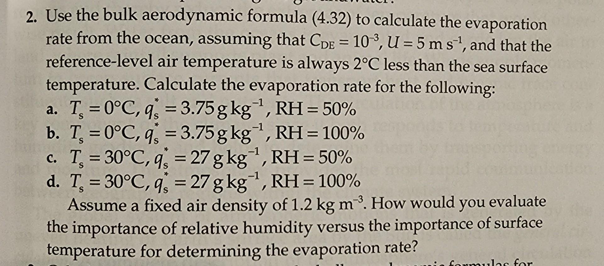 Solved 2. Use the bulk aerodynamic formula (4.32) to | Chegg.com