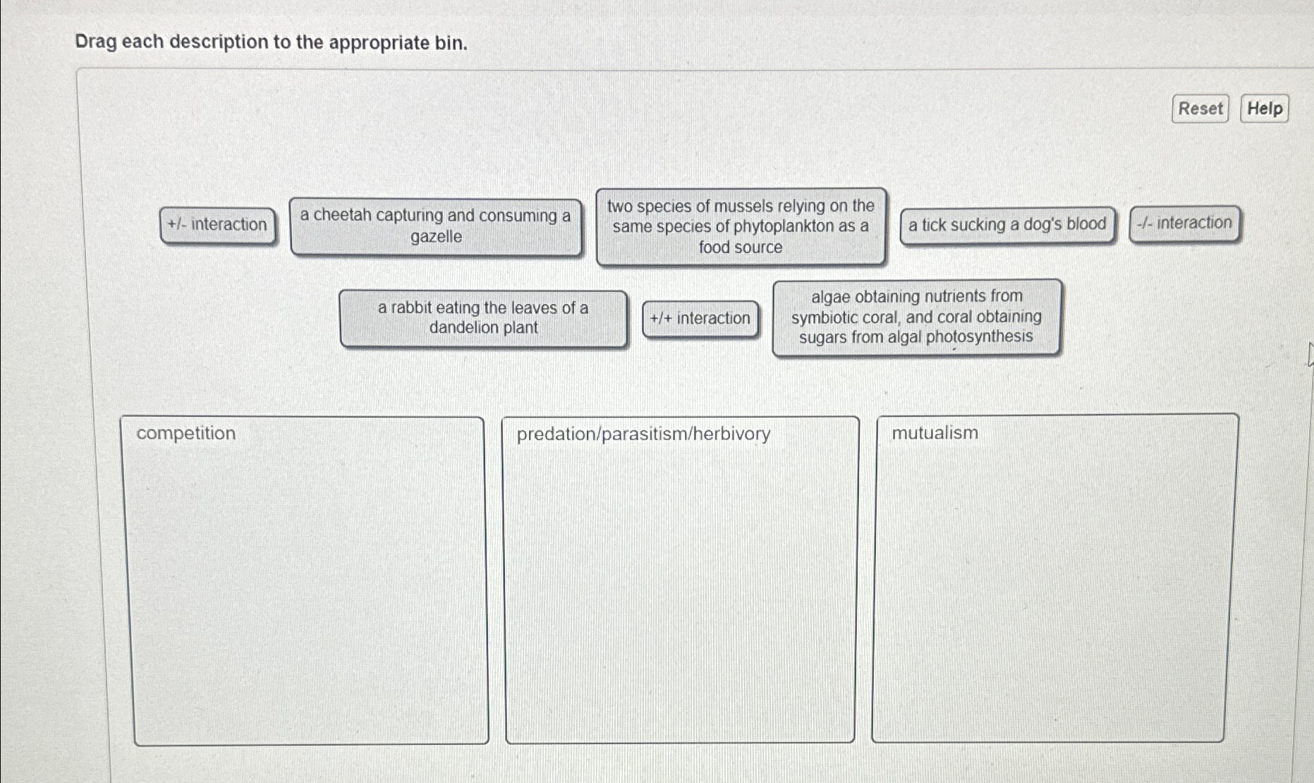 Solved Drag each description to the appropriate bin.two | Chegg.com