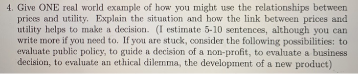Solved 4. Give ONE real world example of how you might use | Chegg.com