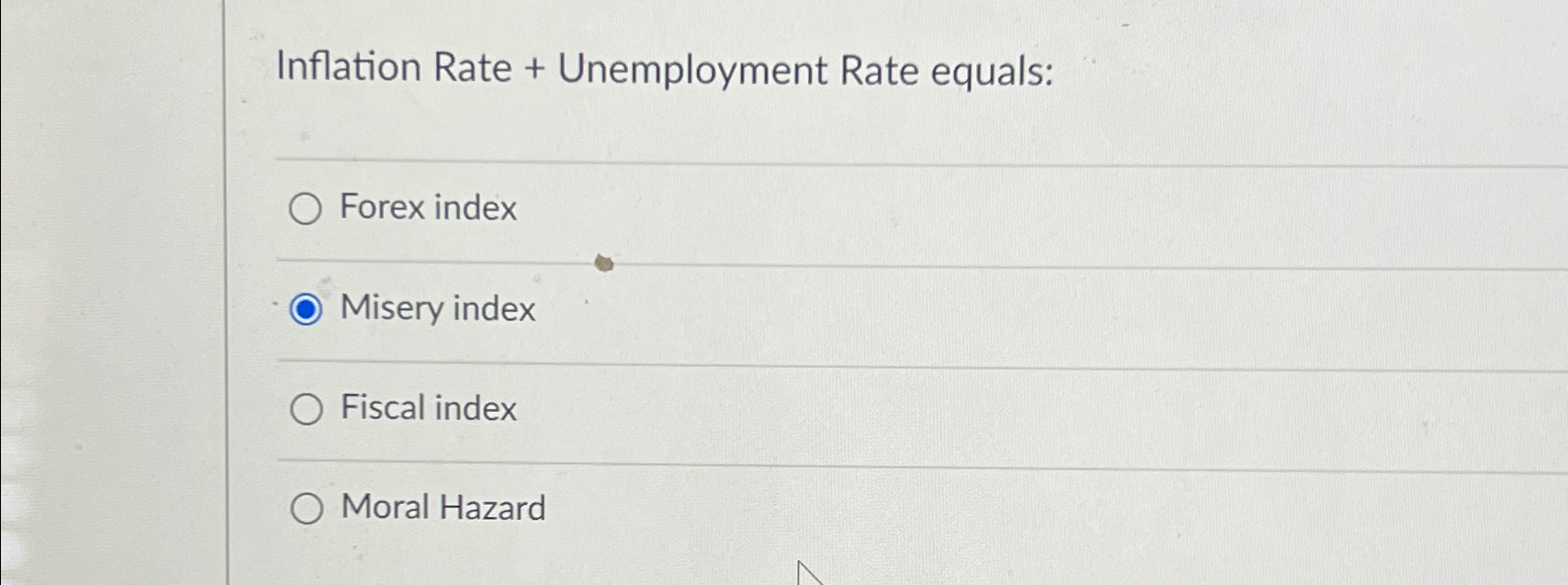 Solved Inflation Rate + ﻿Unemployment Rate equals:Forex | Chegg.com