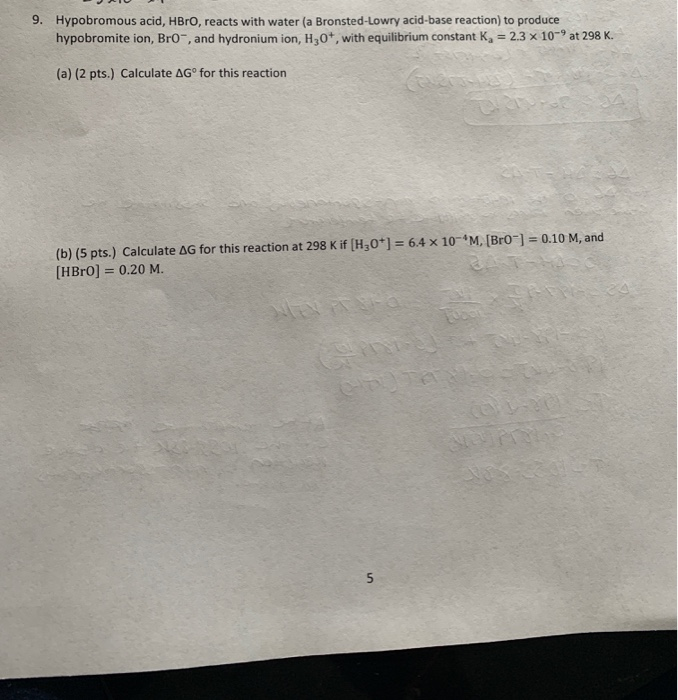 Solved 9. Hypobromous acid, HBro, reacts with water (a | Chegg.com