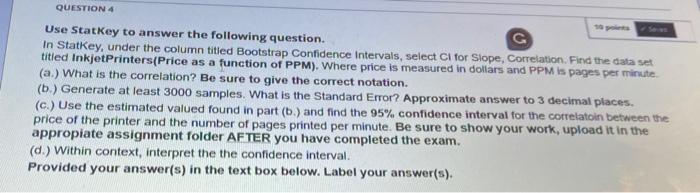 Solved QUESTION 4 Use StatKey to answer the following | Chegg.com