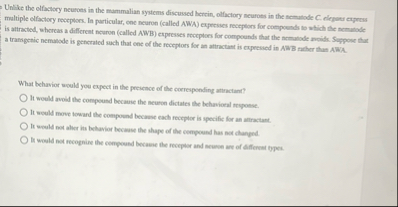 Solved Unklie the olfactory neuroes in the mammalian systems | Chegg.com