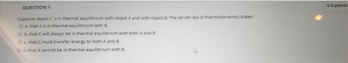 Solved QUESTION 1 0.5 points Suppose object is in thermal | Chegg.com