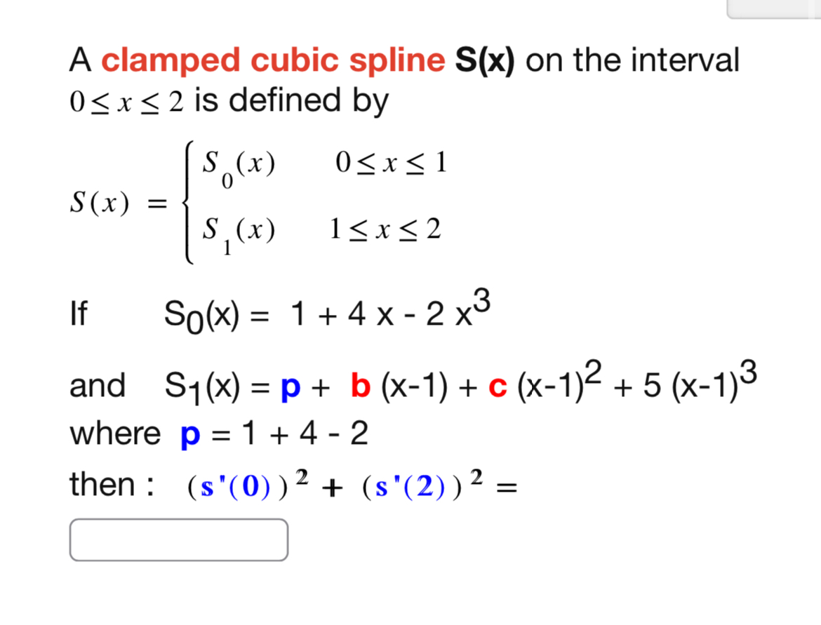 A clamped cubic spline S(x) ﻿on the interval 0≤x≤2 | Chegg.com