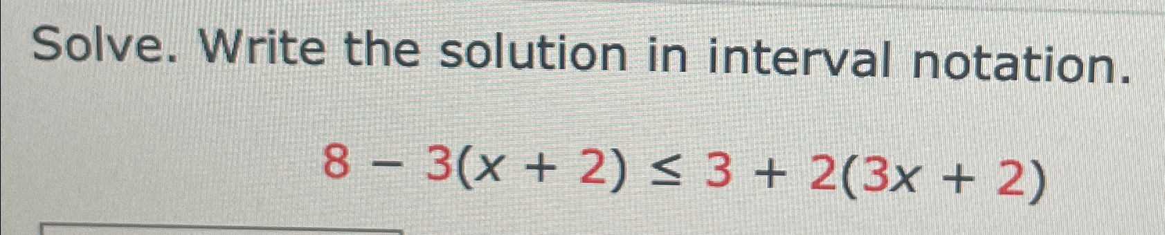 Solved Solve. Write the solution in interval | Chegg.com