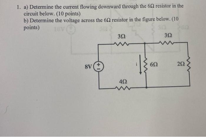 Solved 1. a) Determine the current flowing downward through | Chegg.com