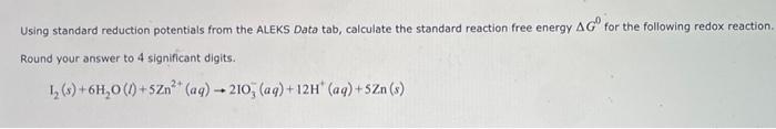 Solved Using standard reduction potentials from the ALEKS | Chegg.com