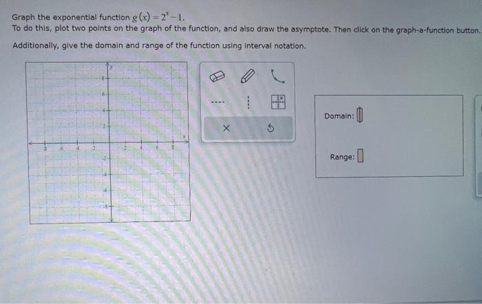 Solved Graph the exponential function g(x)=2x−1. To do this, | Chegg.com