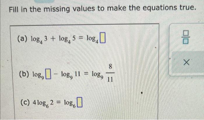 Solved Fill in the missing values to make the equations | Chegg.com