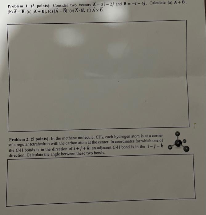 Solved Problem 1. (3 points): Consider two vectors A=3i^−2j^ | Chegg.com