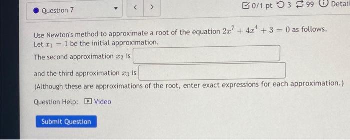 Solved Newton's Method will fail to approximate the solution | Chegg.com