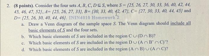 Solved 2. (8 points). Consider the four sets A,B,C,D⊆S, | Chegg.com