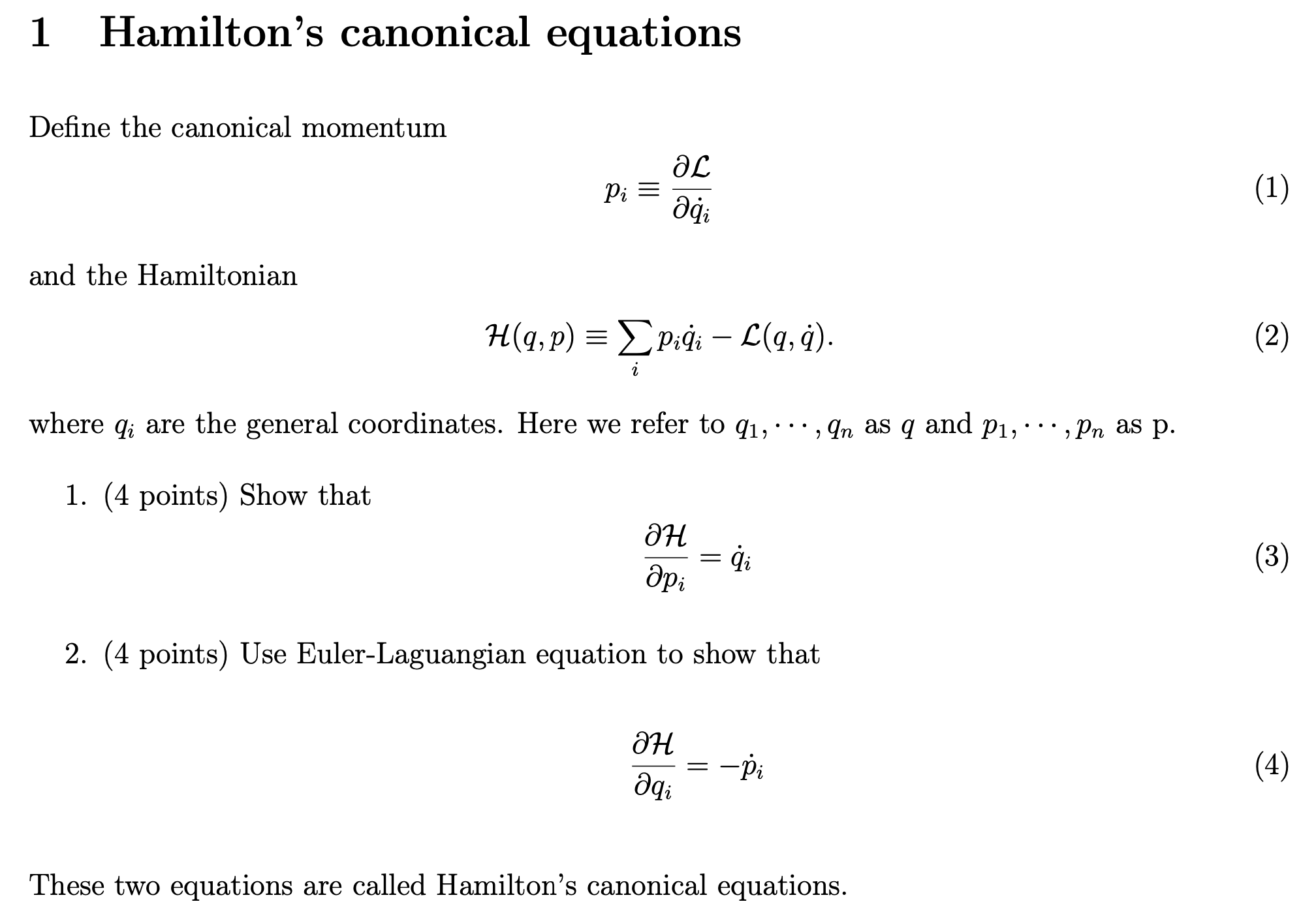 Solved 1 ﻿Hamilton's canonical equationsDefine the canonical | Chegg.com