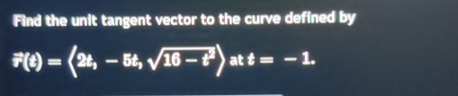 Solved Find the unit tangent vector to the curve defined | Chegg.com