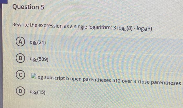 Solved Question 5 Rewrite the expression as a single | Chegg.com
