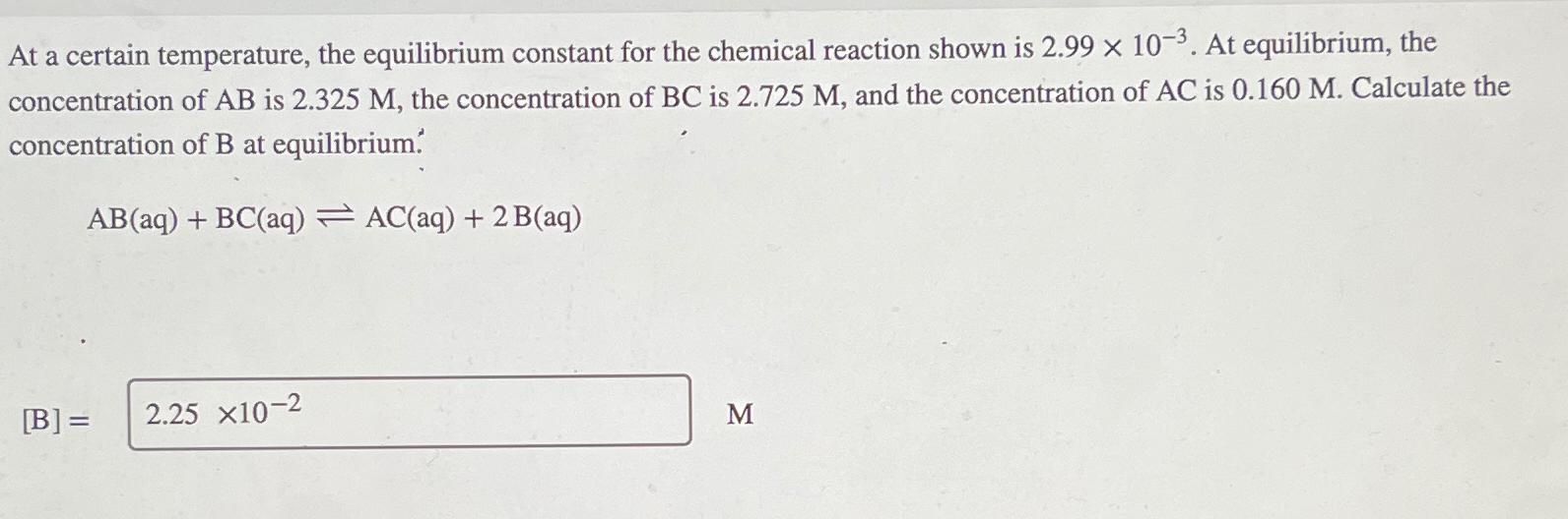 Solved At a certain temperature, the equilibrium constant | Chegg.com