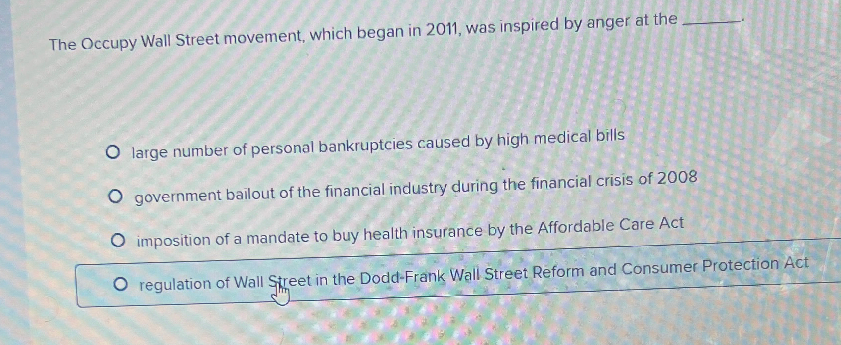 Solved The Occupy Wall Street movement, which began in 2011, | Chegg.com