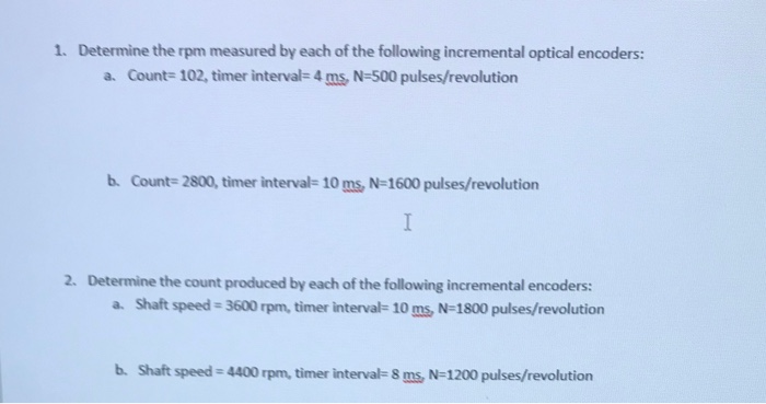 Solved 1. Determine the rpm measured by each of the | Chegg.com