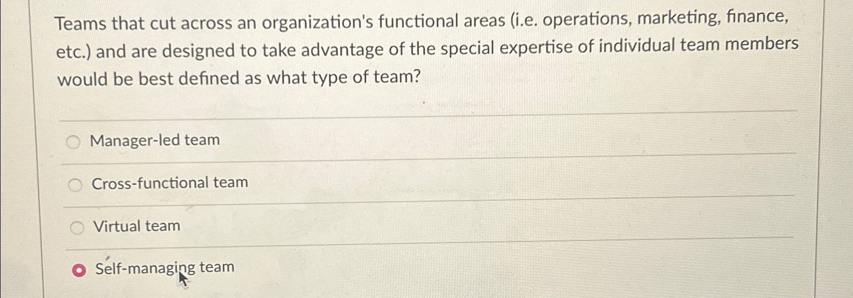 Solved Teams that cut across an organization's functional | Chegg.com