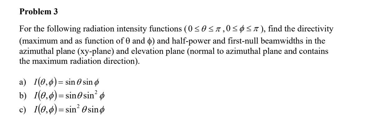 Solved For the following radiation intensity functions | Chegg.com