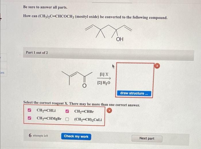 Solved Be sure to answer all parts. How can (CH3)2C=CHCOCH3 | Chegg.com