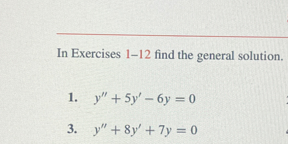 Solved In Exercises 1-12 ﻿find the general | Chegg.com