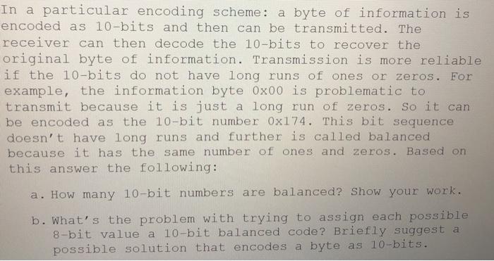Solved 8-bit encoding going to 10-bit. (10 / 5) XXXXX | Chegg.com