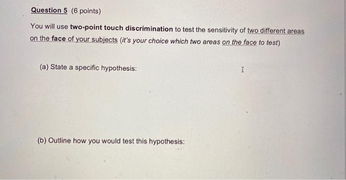 Solved Question 5 (6 points) You will use two-point touch | Chegg.com