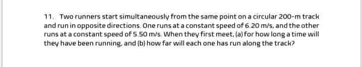 Solved 11. Two runners start simultaneously from the same | Chegg.com