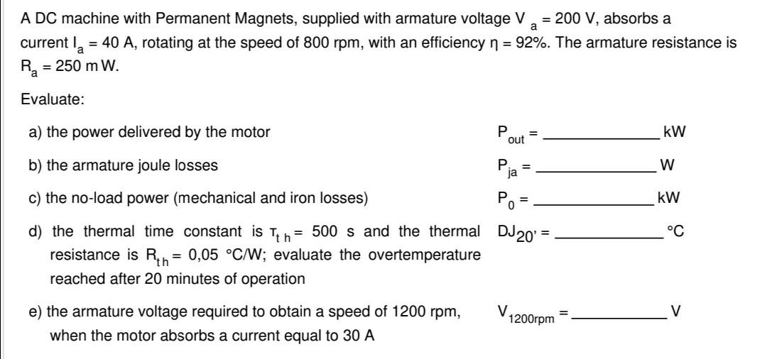Solved A DC machine with Permanent Magnets, supplied with | Chegg.com
