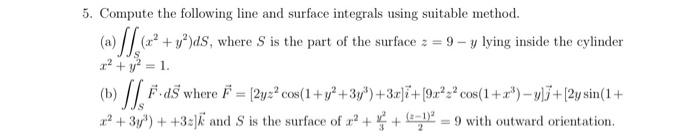Solved 5. Compute the following line and surface integrals | Chegg.com