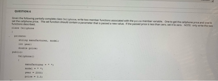 Solved QUESTION 6 Given the following partially complete | Chegg.com