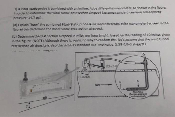Solved 3) A Pitot-static probe is combined with an inclined | Chegg.com