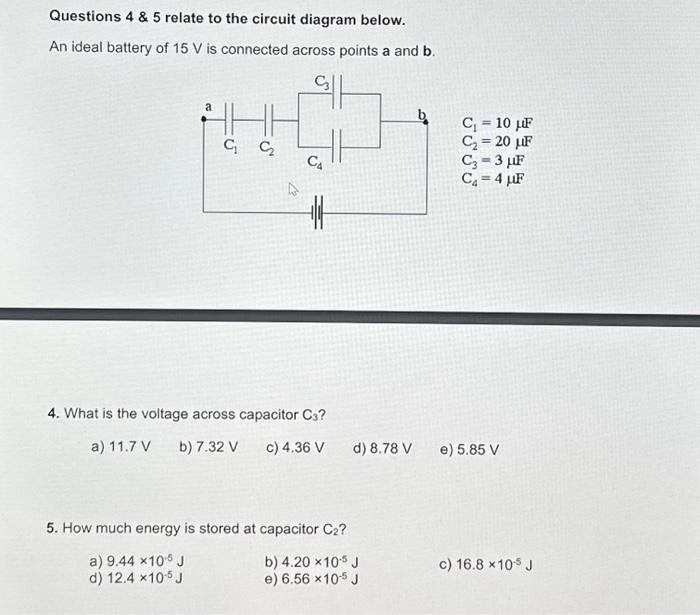Solved Questions 4 & 5 relate to the circuit diagram below. | Chegg.com