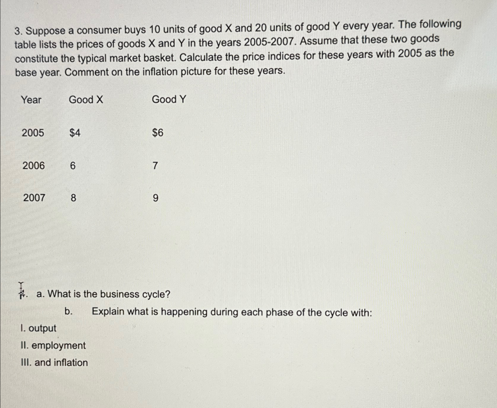 Solved Suppose a consumer buys 10 ﻿units of good x ﻿and 20 | Chegg.com