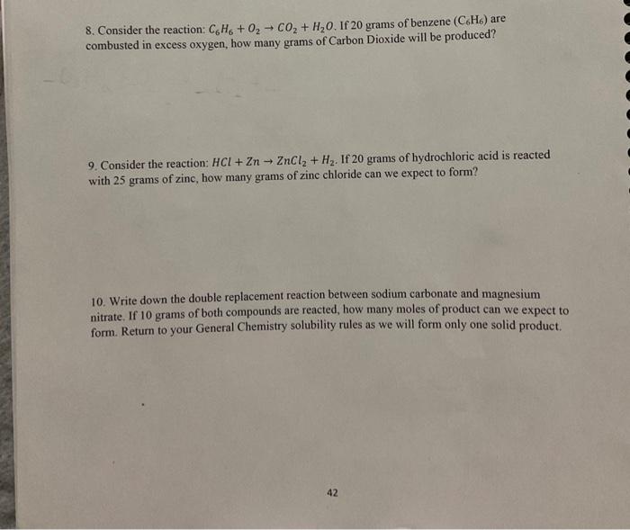Solved 8. Consider the reaction: C6H6+O2→CO2+H2O. If 20 | Chegg.com