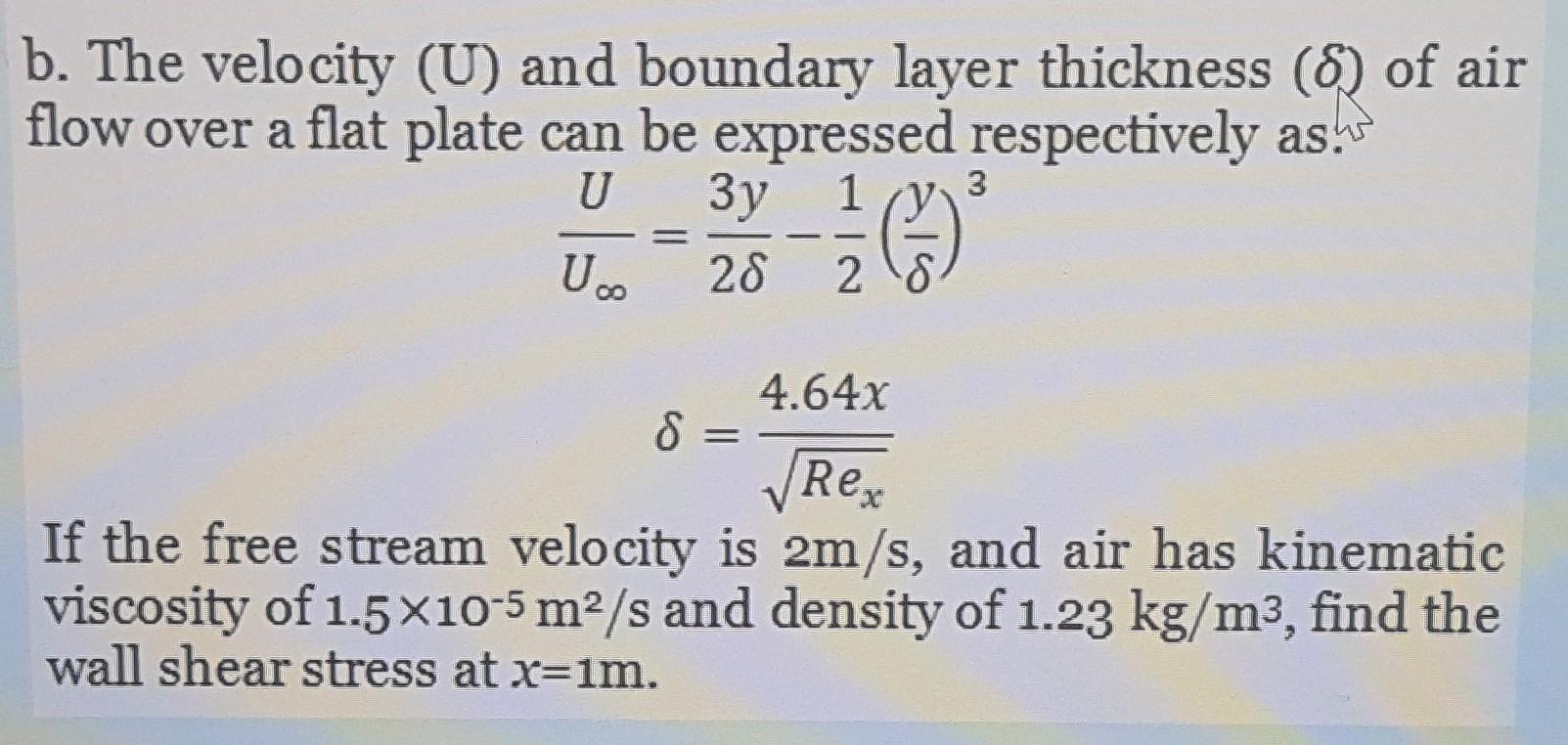 Solved b. The velocity (U) and boundary layer thickness (8) | Chegg.com
