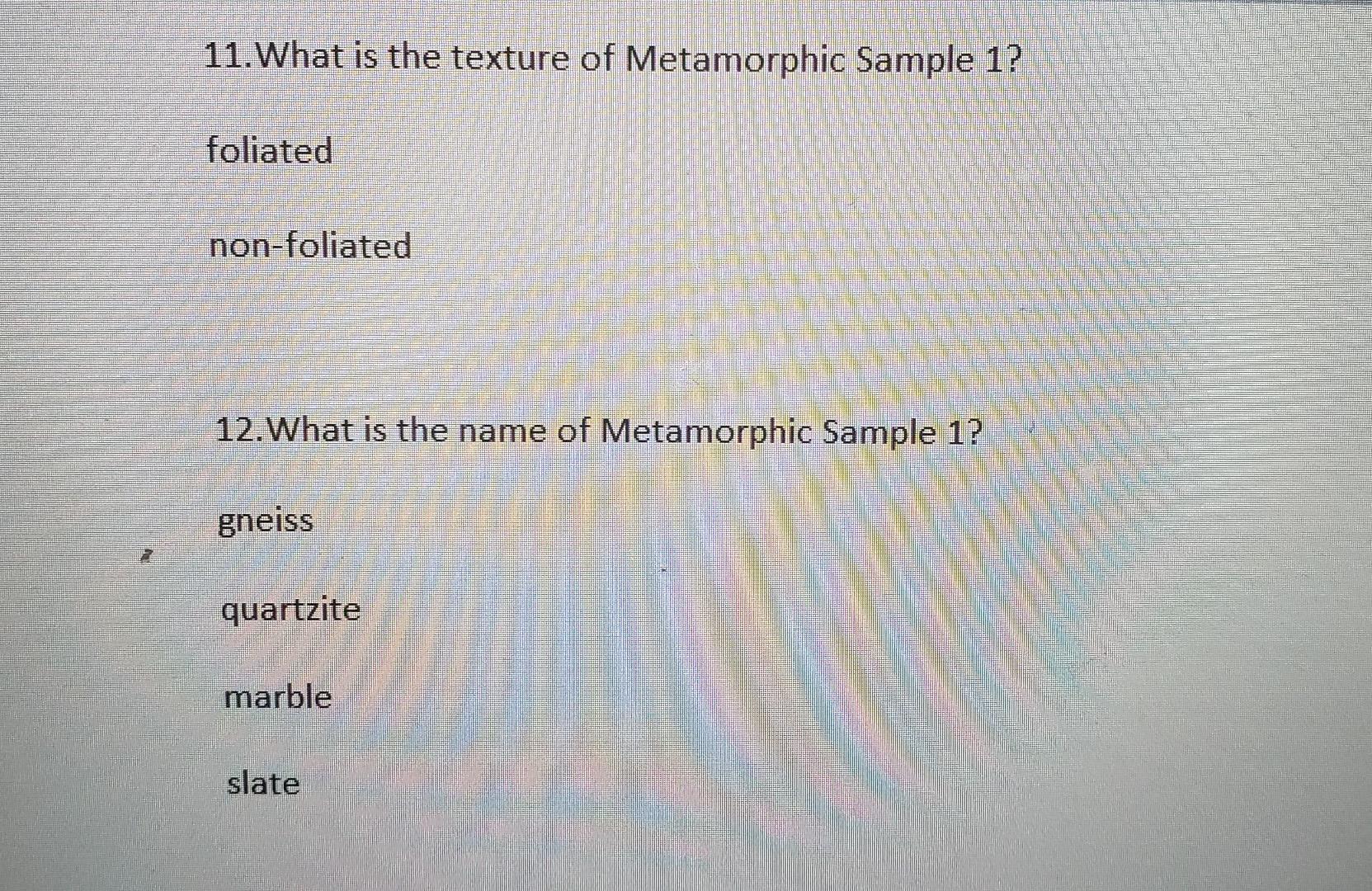 Solved EARTH SCIENCE LAB Metamorphic Sample #1: Identify the | Chegg.com