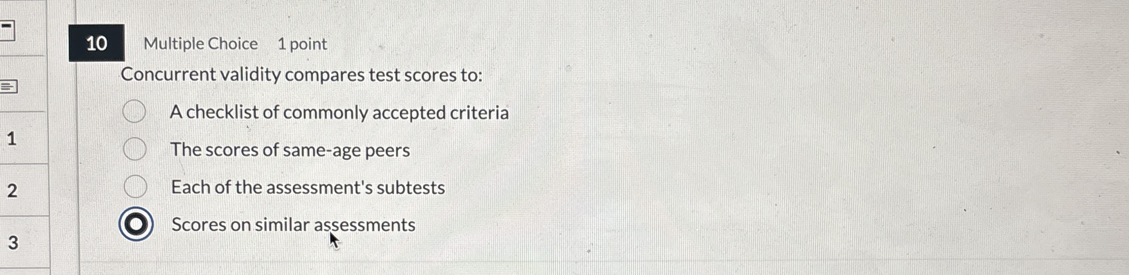Solved 10Multiple Choice 1 ﻿pointConcurrent validity | Chegg.com